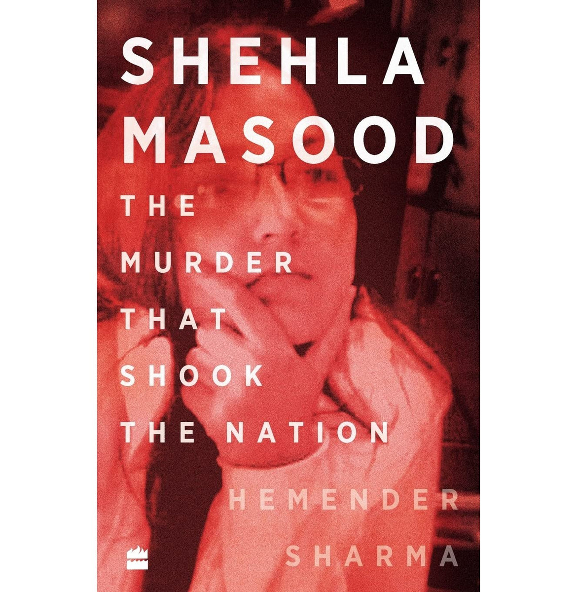 Shehla Masood: The Murder that shook the Nation | Crossword.in
