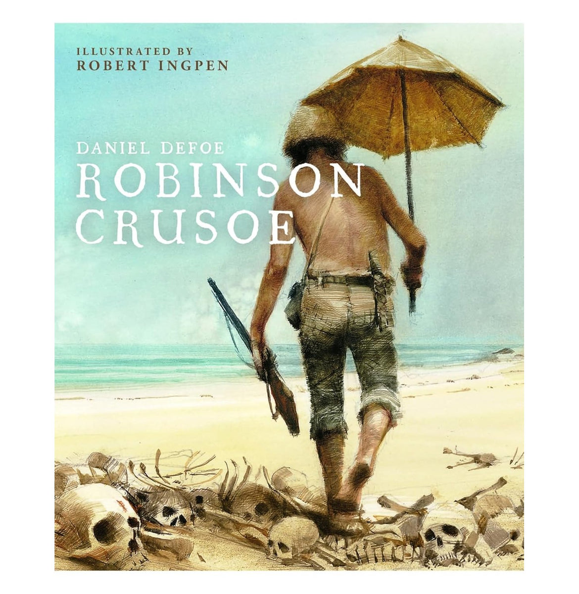 Robinson Crusoe: A Robert Ingpen Illustrated Classic (Robert Ingpen ...
