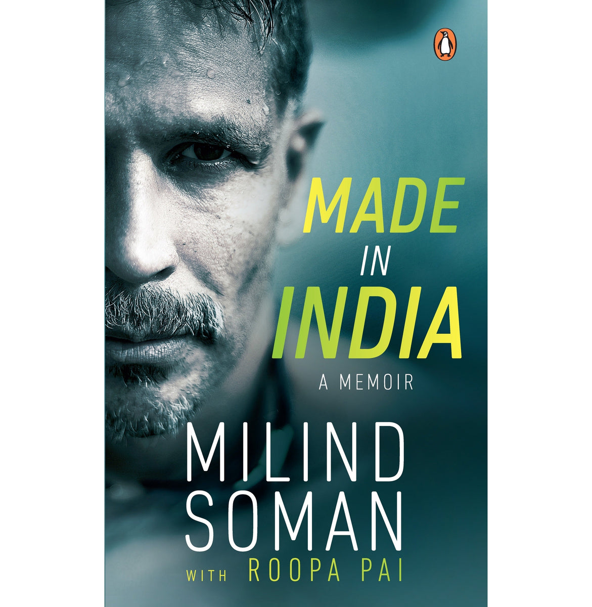 Made in India: A Memoir [Hardcover] Roopa Pai Milind Soman | Crossword.in