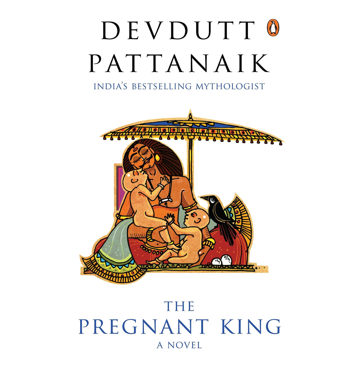 The Pregnant King [Paperback] PATTANAIK DEVDUTT | Crossword.in