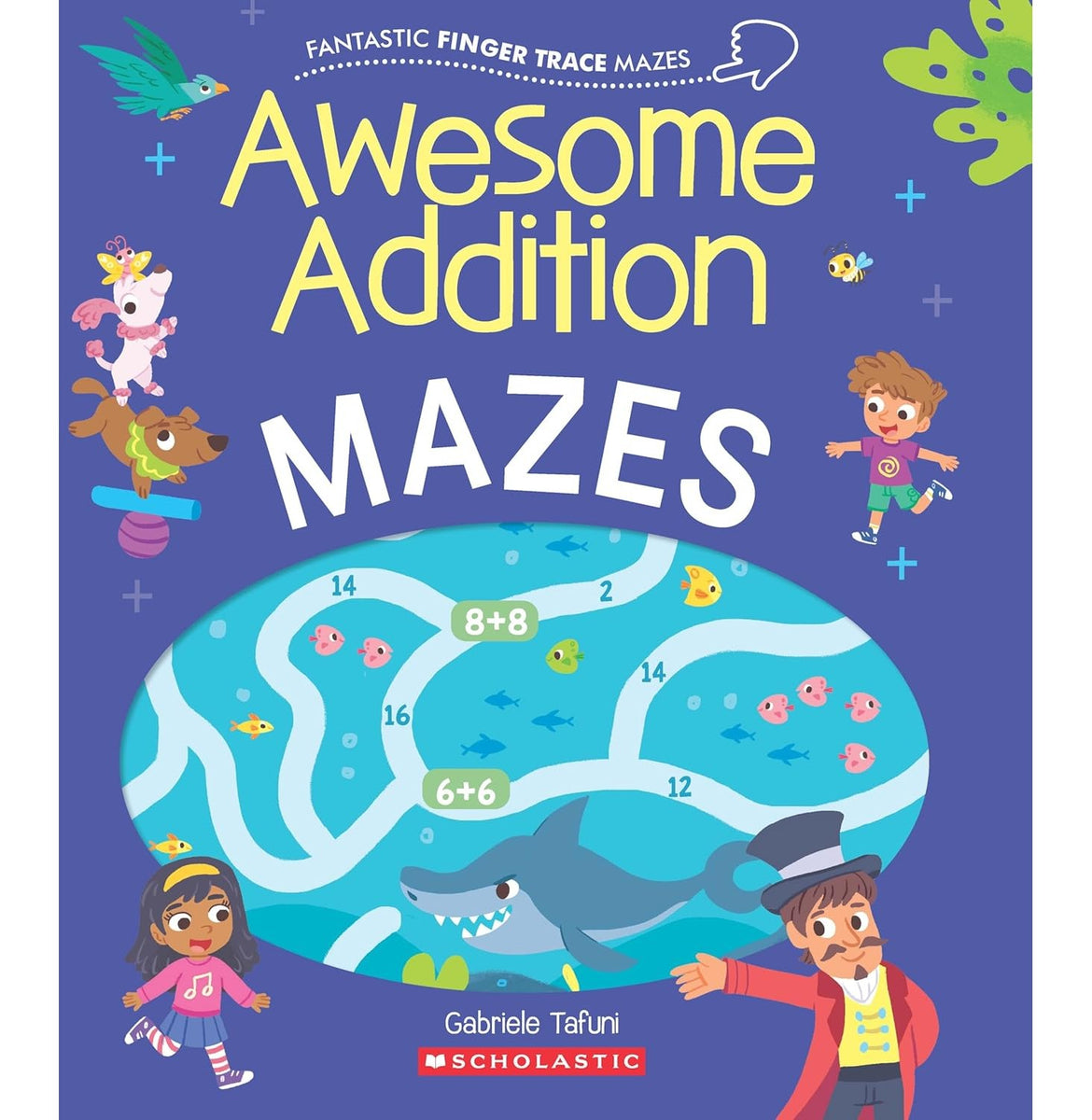 Fantastic Finger Trace Mazes: Awesome Addition Mazes - Paperback ...