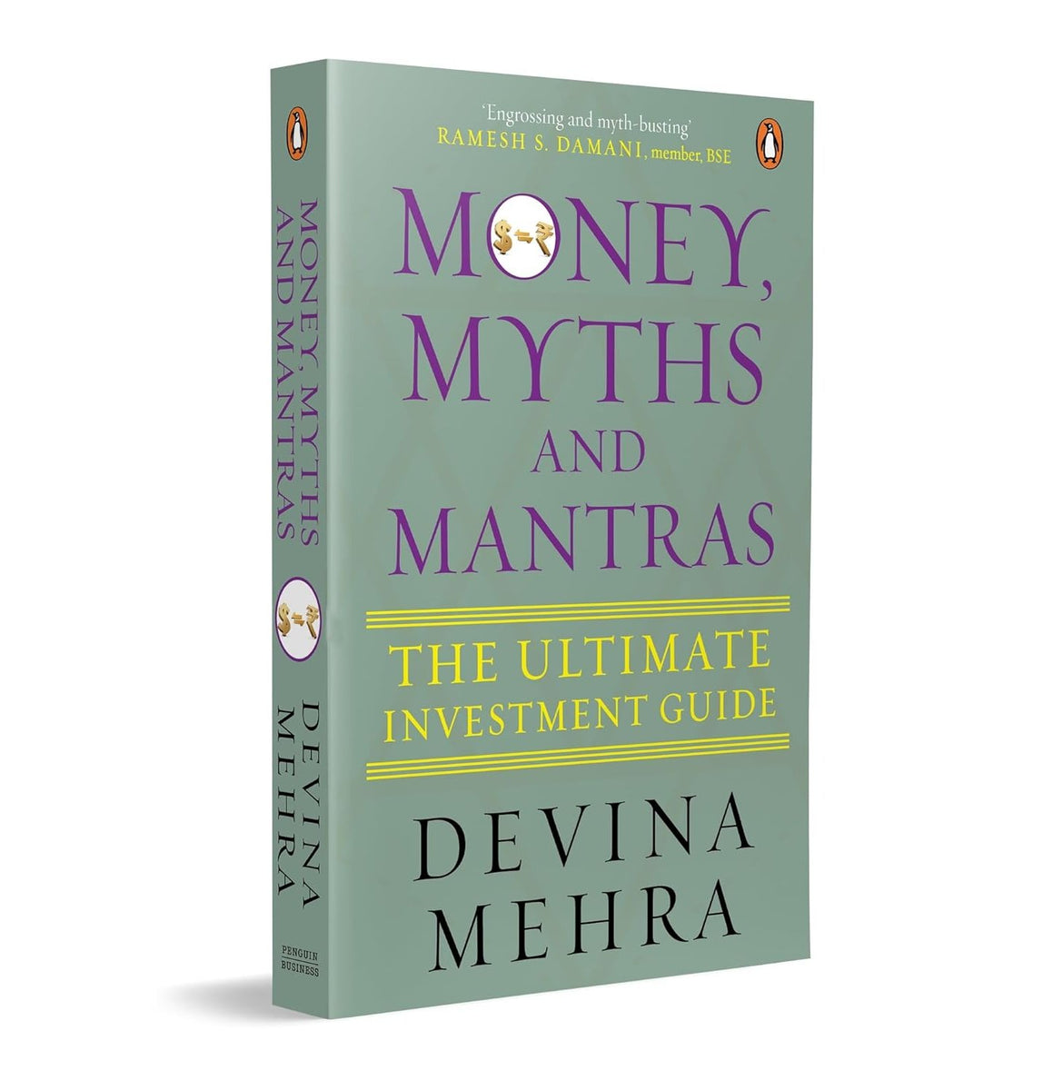 Buy Money, Myths And Mantras: The Ultimate Investment Guide By Devina ...
