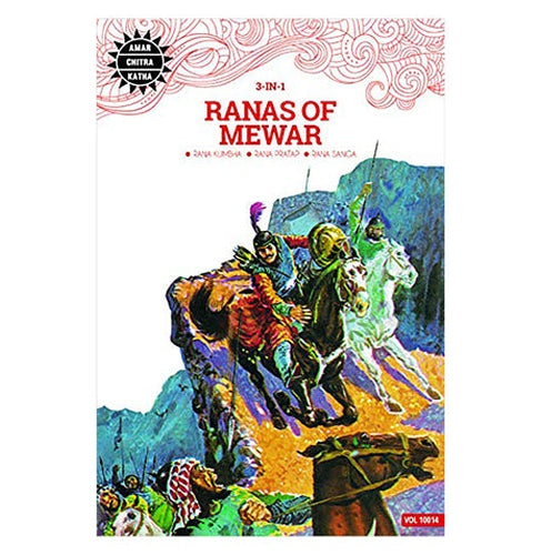 Ranas of Mewar : Rana Kumbha Rana Pratap Rana Sanga : Brave Rajput ...