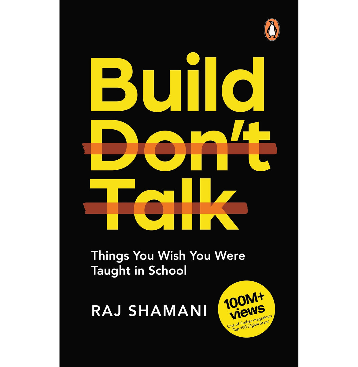 Buy Build, Dont Talk: Things You Wish You Were Taught In School by ...