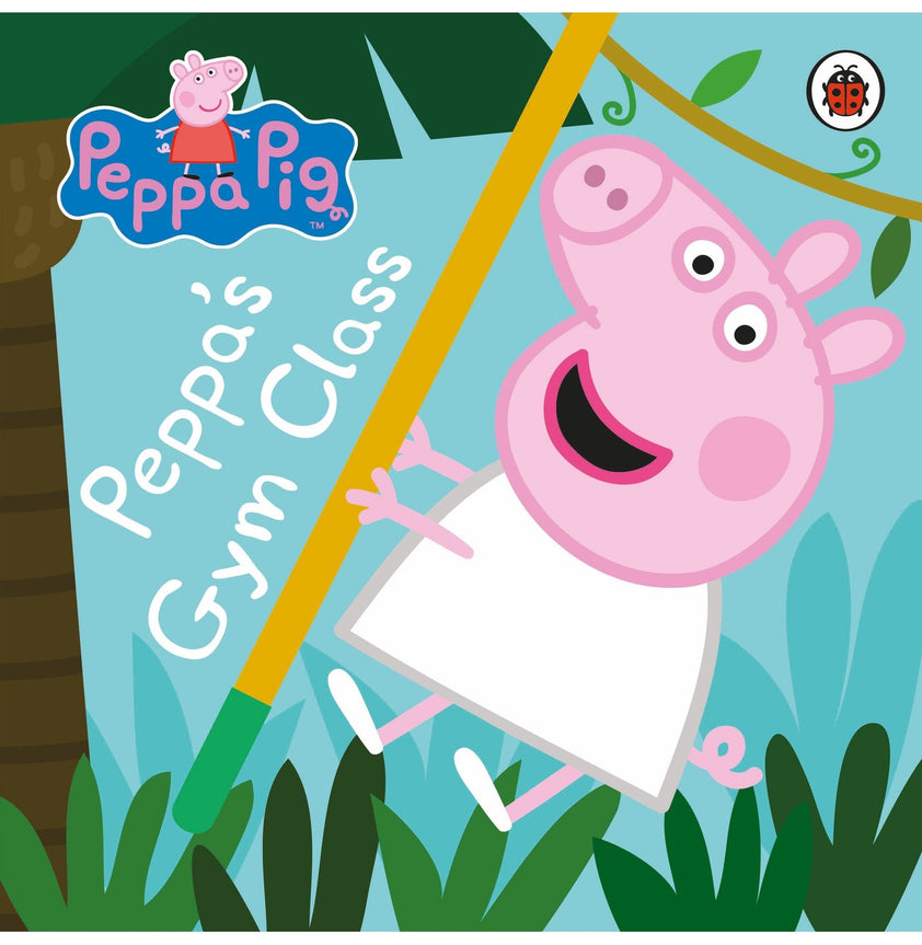 Peppa Pig : Peppa's Gym Class [Board book] Peppa Pig | Crossword.in